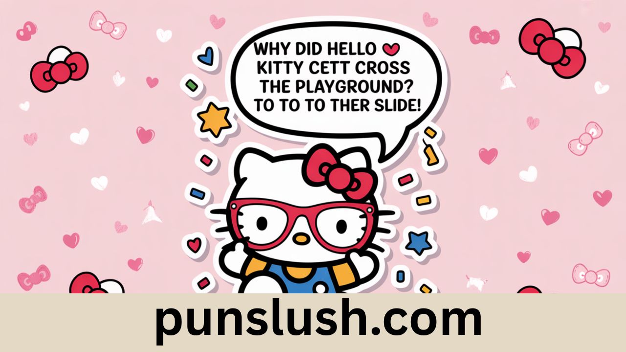 145+ Funny Hello Kitty Puns & Jokes One Liner (2025)